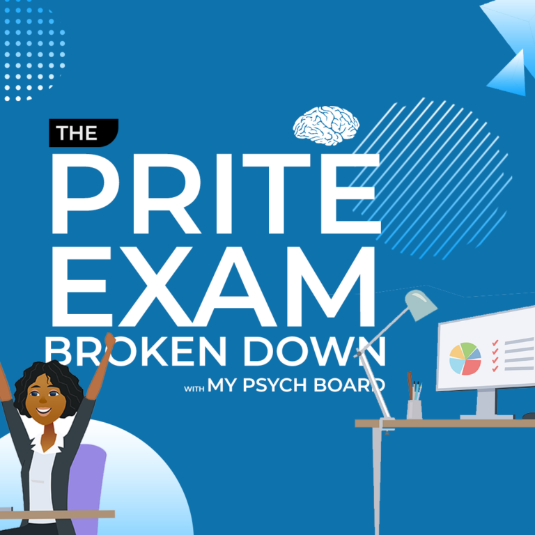 A quick overview of the PRITE Exam - My Psych Board